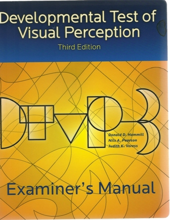DEVELOPMENTAL TEST OF VISUAL PERCEPTION – Third Edition- DTVP-3